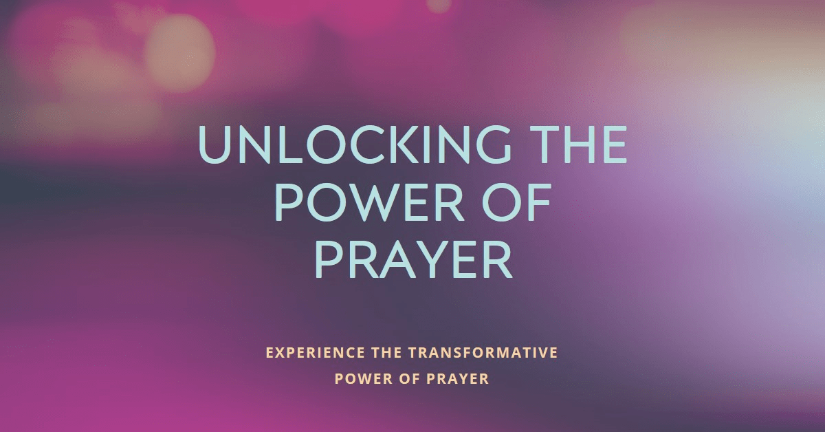 Unlocking the Power of Prayer: Aligning Your Heart with His